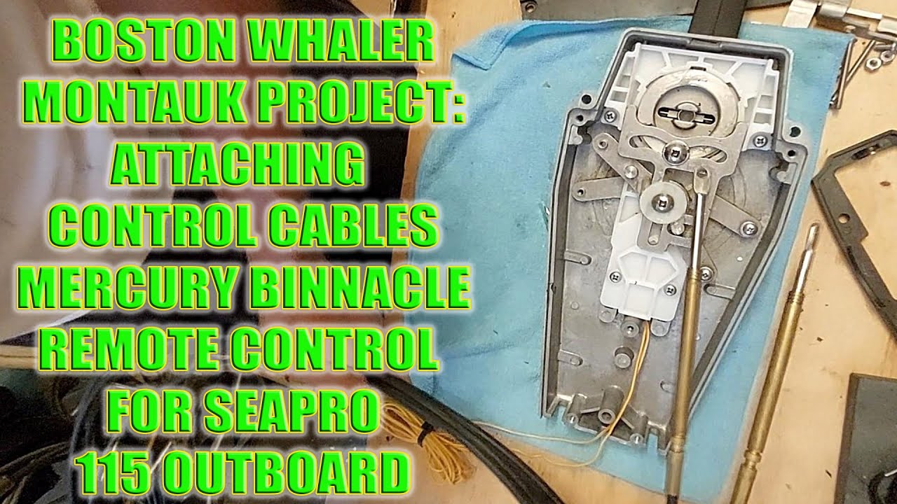 Installing Control Cables on Mercury Binnacle Remote Control for SeaPro ...