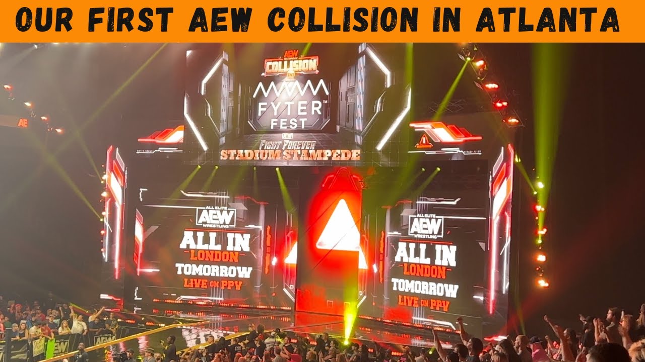 Our First AEW Collision In Atlanta - YouTube