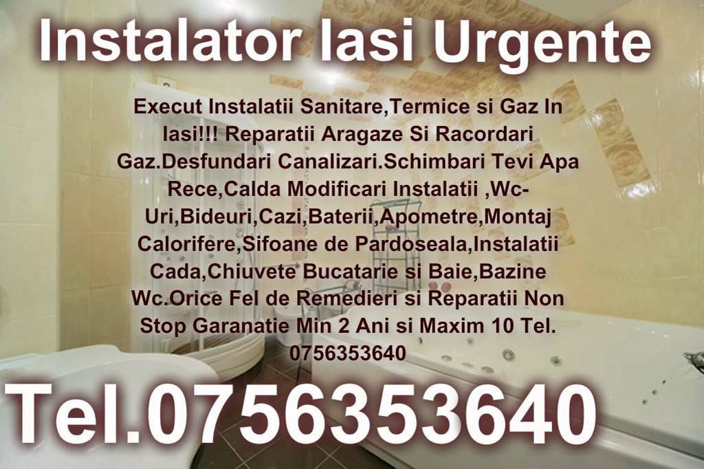 Instalator Iasi Urgente Gaze Apa Canalizari Desfundari Wc Canal Sifoane ...