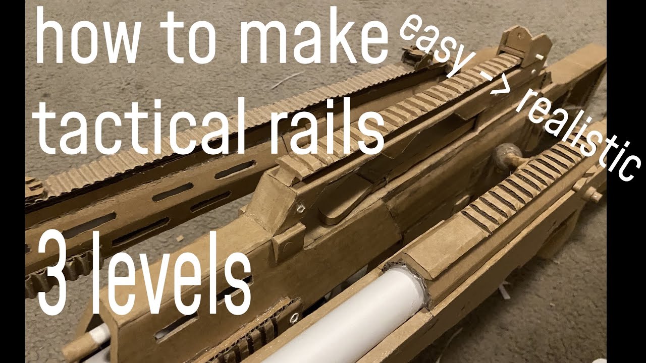 how to make tactical rails with cardboard (EASY, DETAILED, HYPER ...
