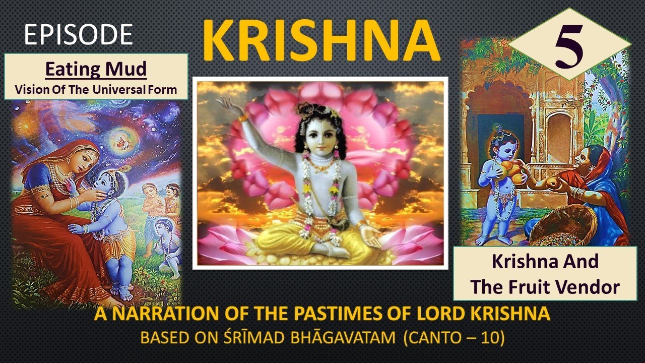 Krishna | Episode 5 | Eating Mud - Vision of the Universal Form ...