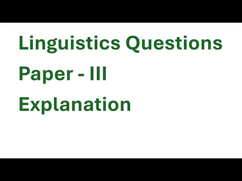 Linguistics Questions Paper - III Explanation - YouTube