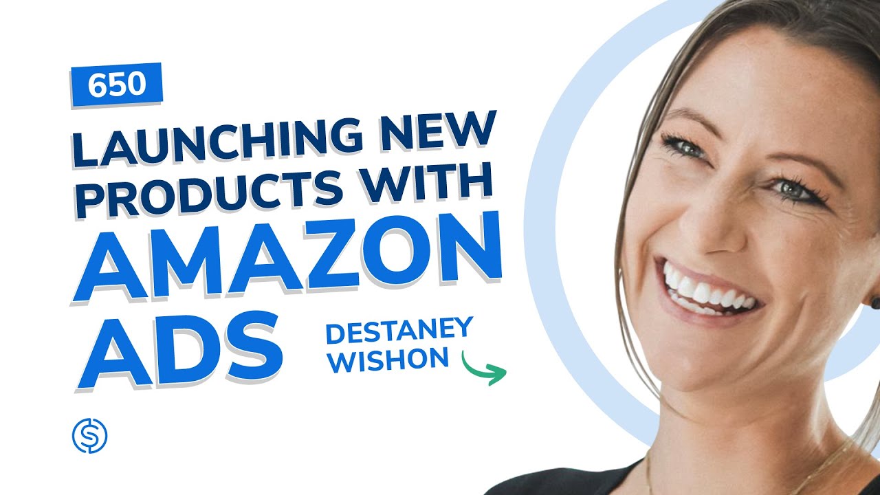 Launching New Products with Amazon Ads | SSP #650 - YouTube