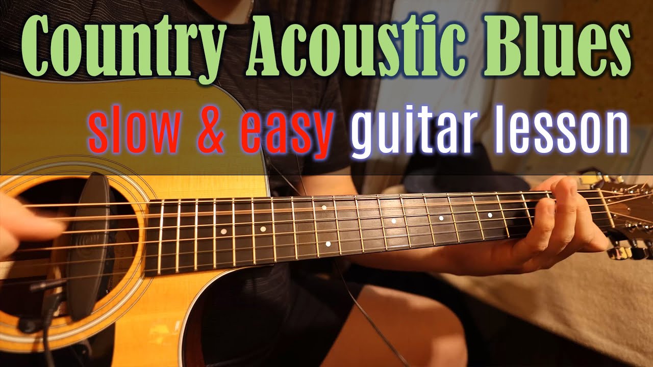 Country Acoustic Blues GUITAR LESSON (easy tutorial with TABS) - YouTube