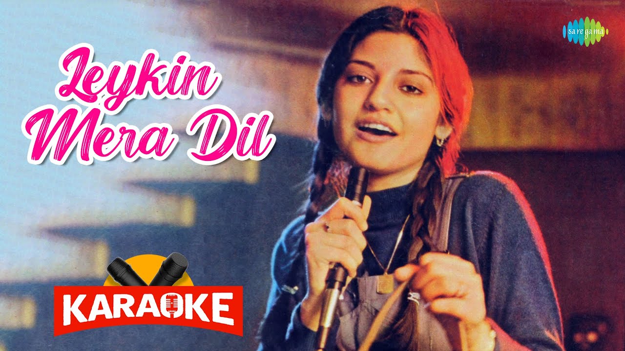 Leykin Mera Dil - Karaoke With Lyrics | Nazia Hassan | Biddu | Retro ...