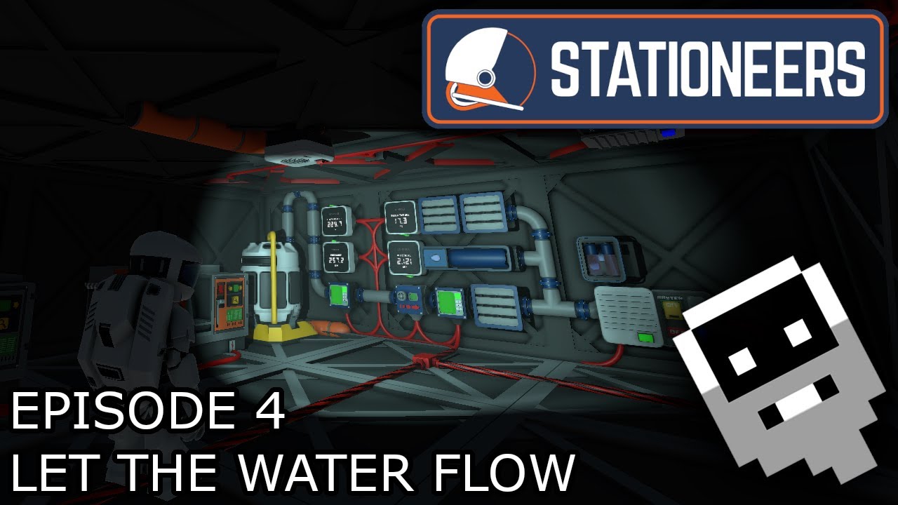 Let the Water Flow - Episode 4 ║ Stationeers - YouTube