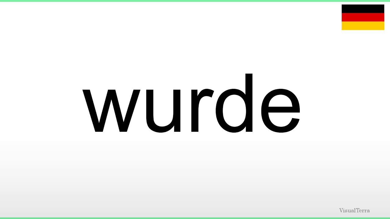 How to pronounce: Wurde (German) - YouTube