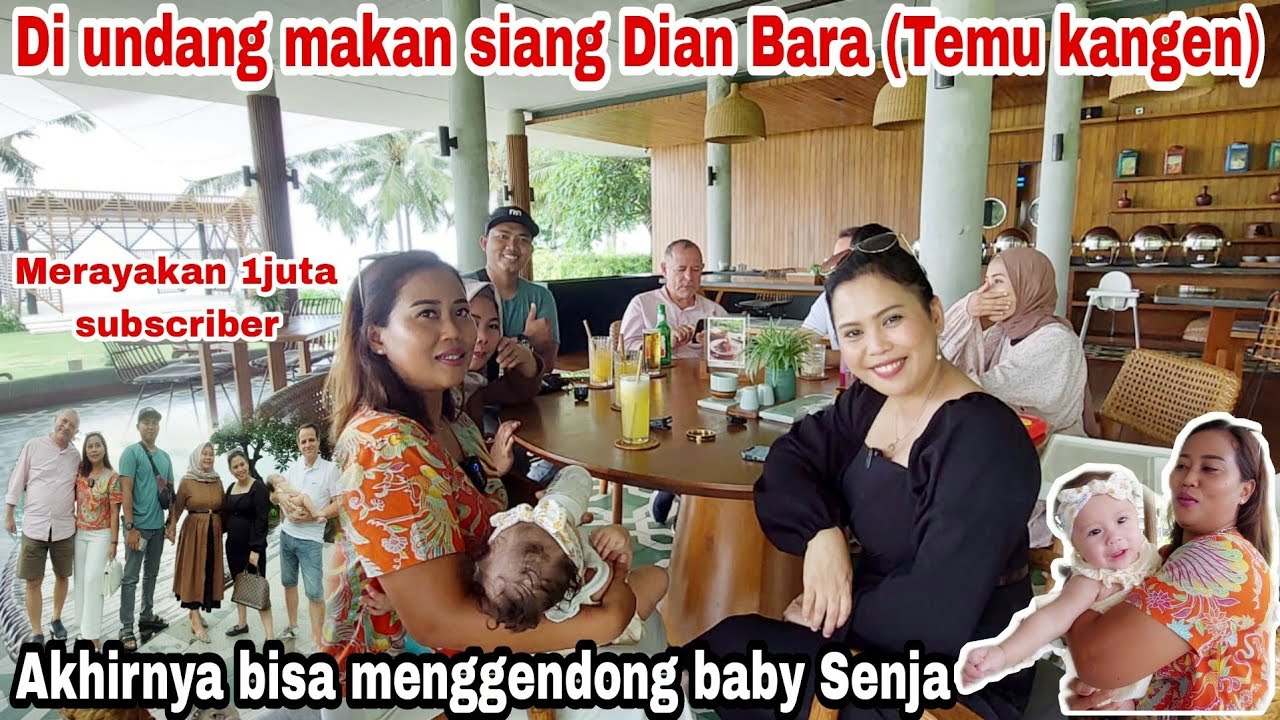 PECAH AKHIRNYA BERTEMU DIAN BARA,BABY SENJA & DANIEL ‼️Di undang makan siang DIAN BARA ‼️ - YouTube