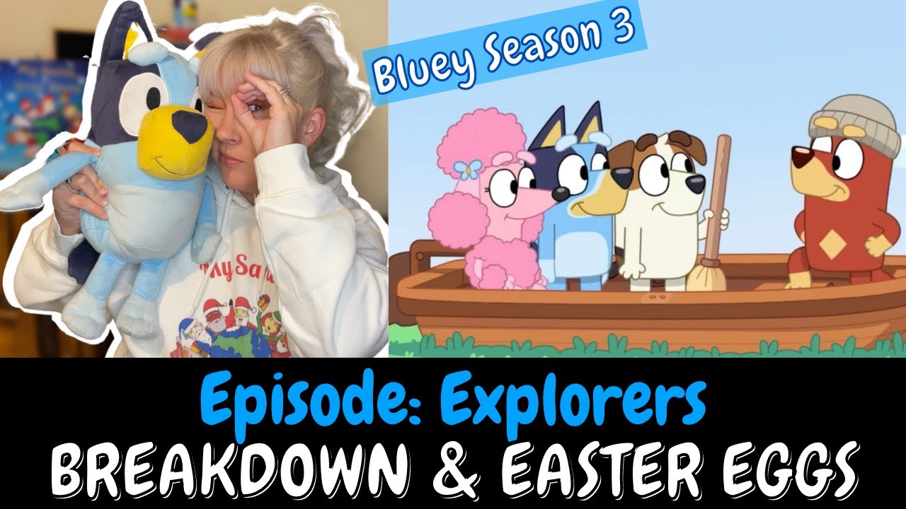 Bluey Season 3 BREAKDOWN & EASTER EGGS: Episode 14 EXPLORERS Review (ft ...