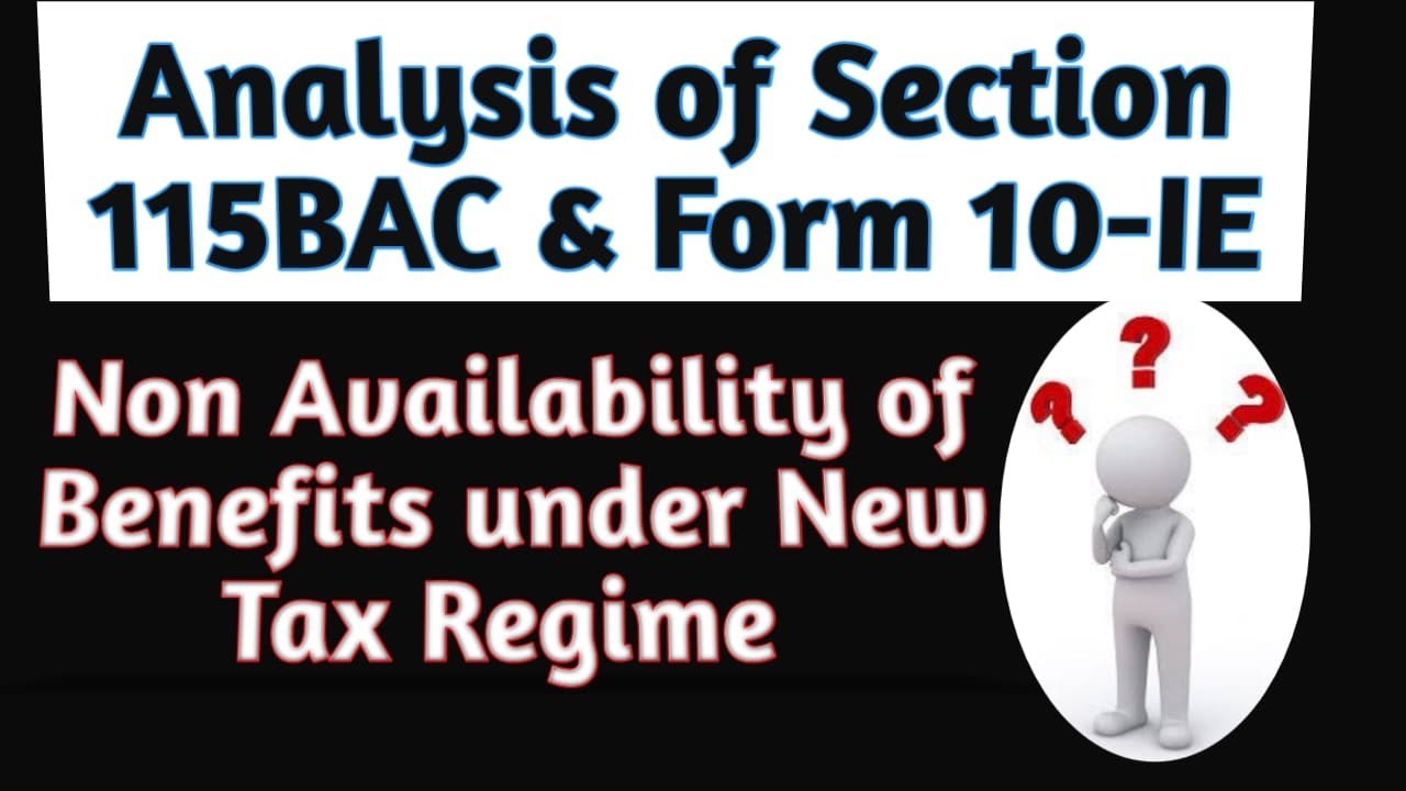 Analysis of Section 115BAC & Form 10 IE - YouTube