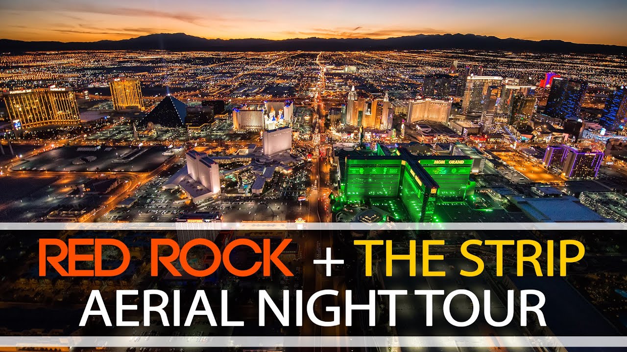 Las Vegas + Red Rock Canyon (Aerial Night View) - YouTube