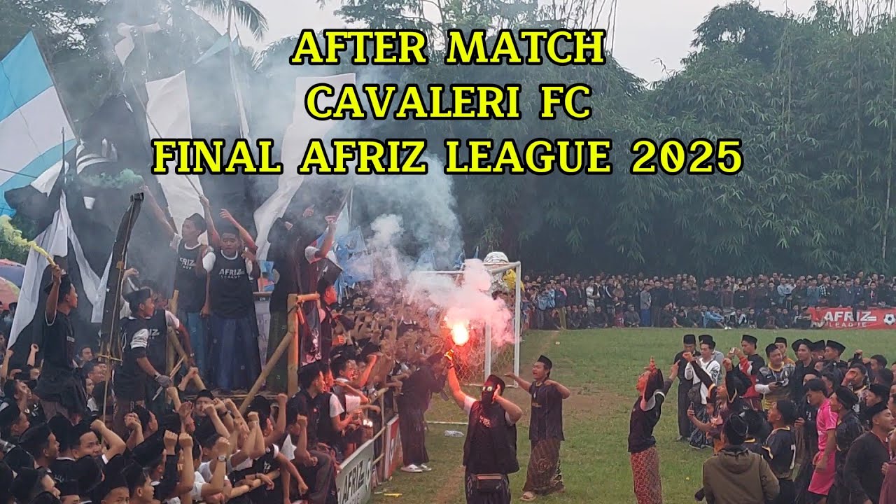 AFTER MATCH - CAVALERI FC JUARA AFRIZ LEAGUE 2025 - LIGA SANTRI PONDOK ...