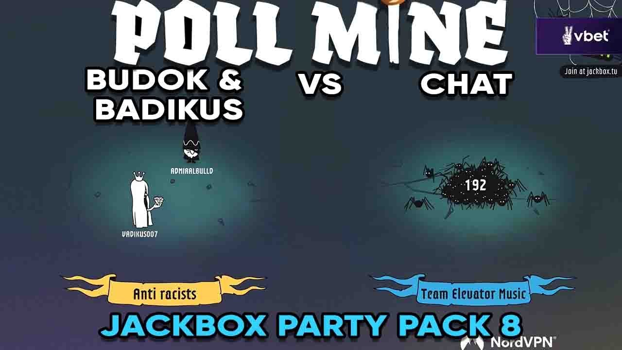Budok & Badikus vs Chat | Poll Mine with Admiralbulldog (Jackbox 8) #2 ...