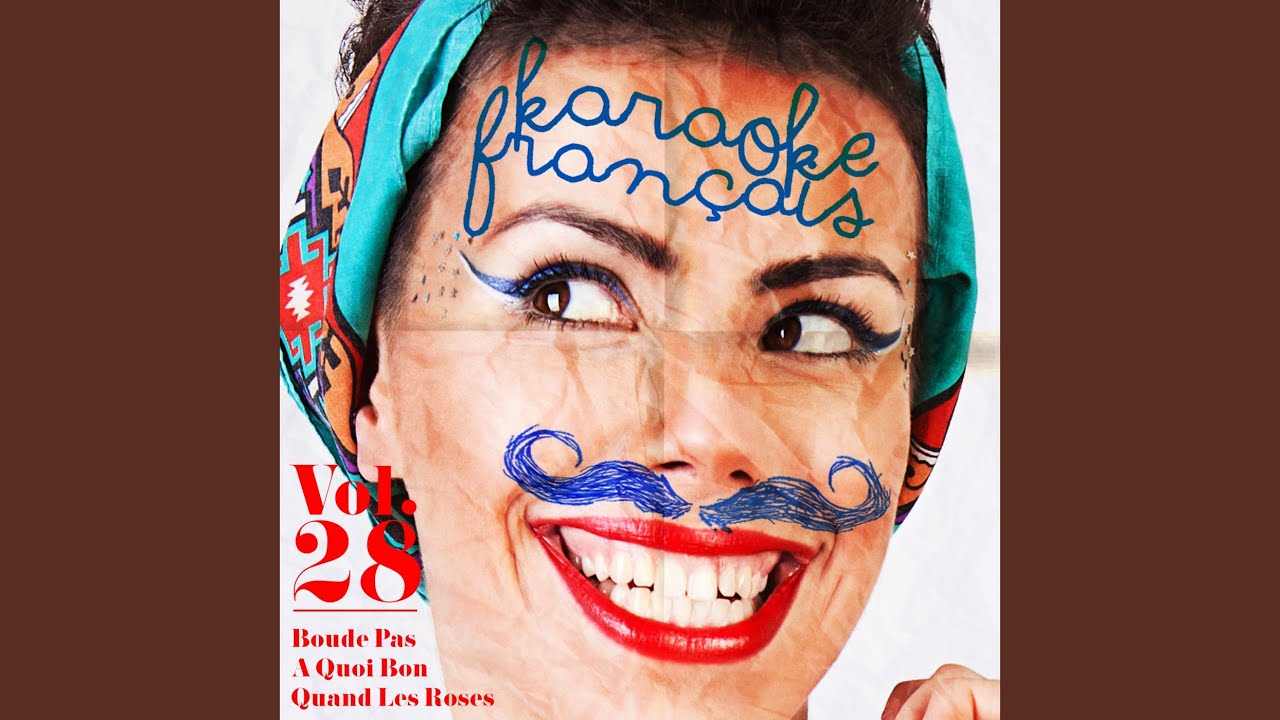 Boude Pas (Rendu célèbre par Claude Nougaro) (Karaoké Playback ...