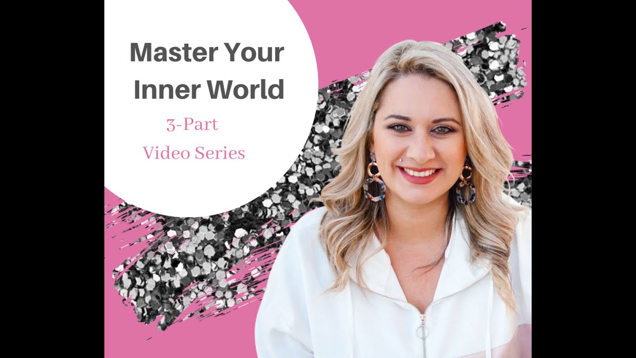 Day 1 Master Your Inner World - YouTube