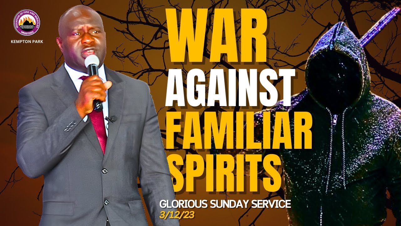 GLORIOUS SUNDAY SERVICE 03 12 2023 WAR AGAINST FAMILIAR SPIRITS - YouTube