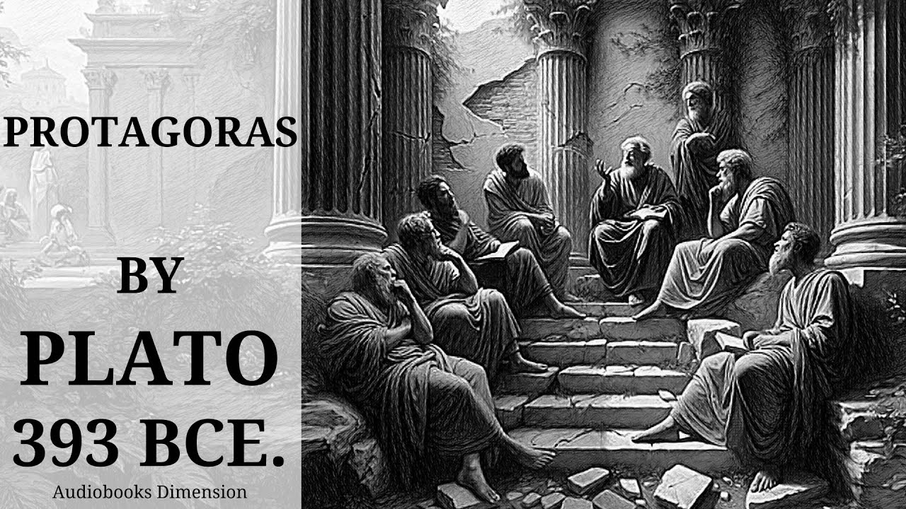 Protagoras (Sophists And Virtue) By Plato Audiobook - YouTube