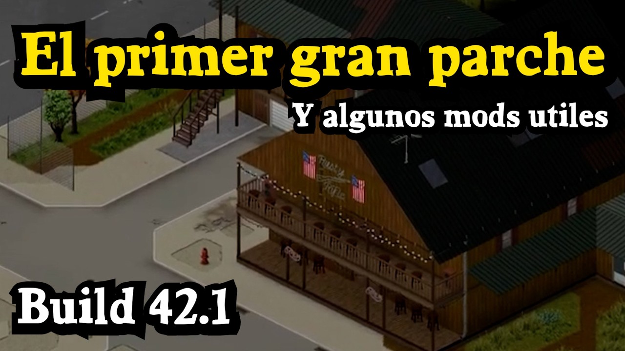 EL PRIMER GRAN PARCHE de la BUILD 42 / PROXIMAMENTE / PROJECT ZOMBOID ...