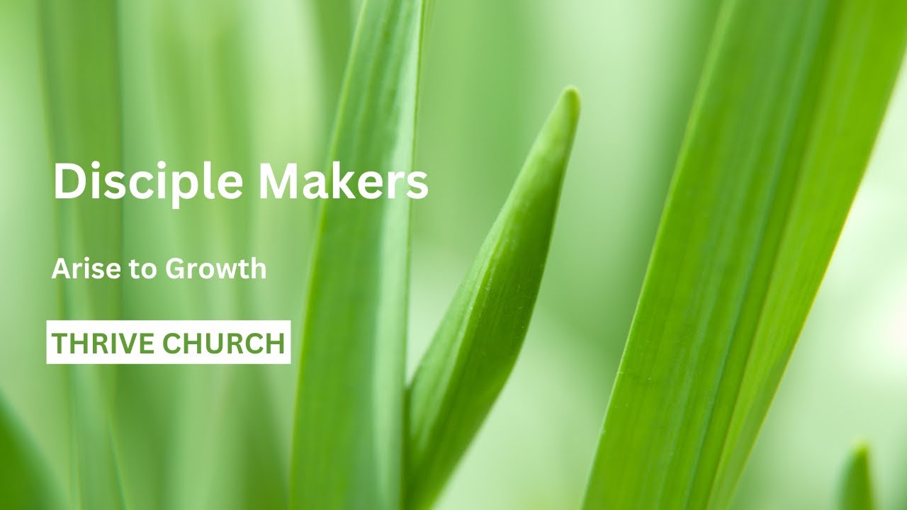 Arise to Growth - Disciple Makers - Rick Elliot - YouTube