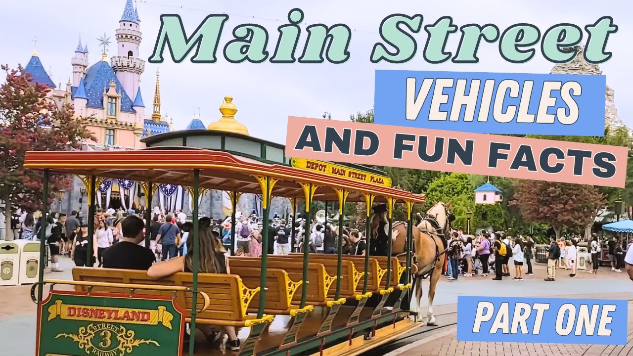 Main Street Vehicles and Fun Facts Part 1 | Disneyland Resort ...