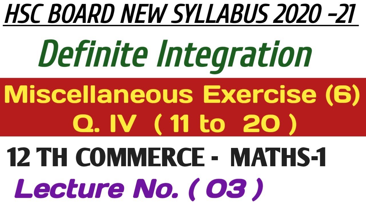 No. 03 Miscellaneous Exercise ( 6 ) || Q.IV (Q11 to 20)/Definite ...