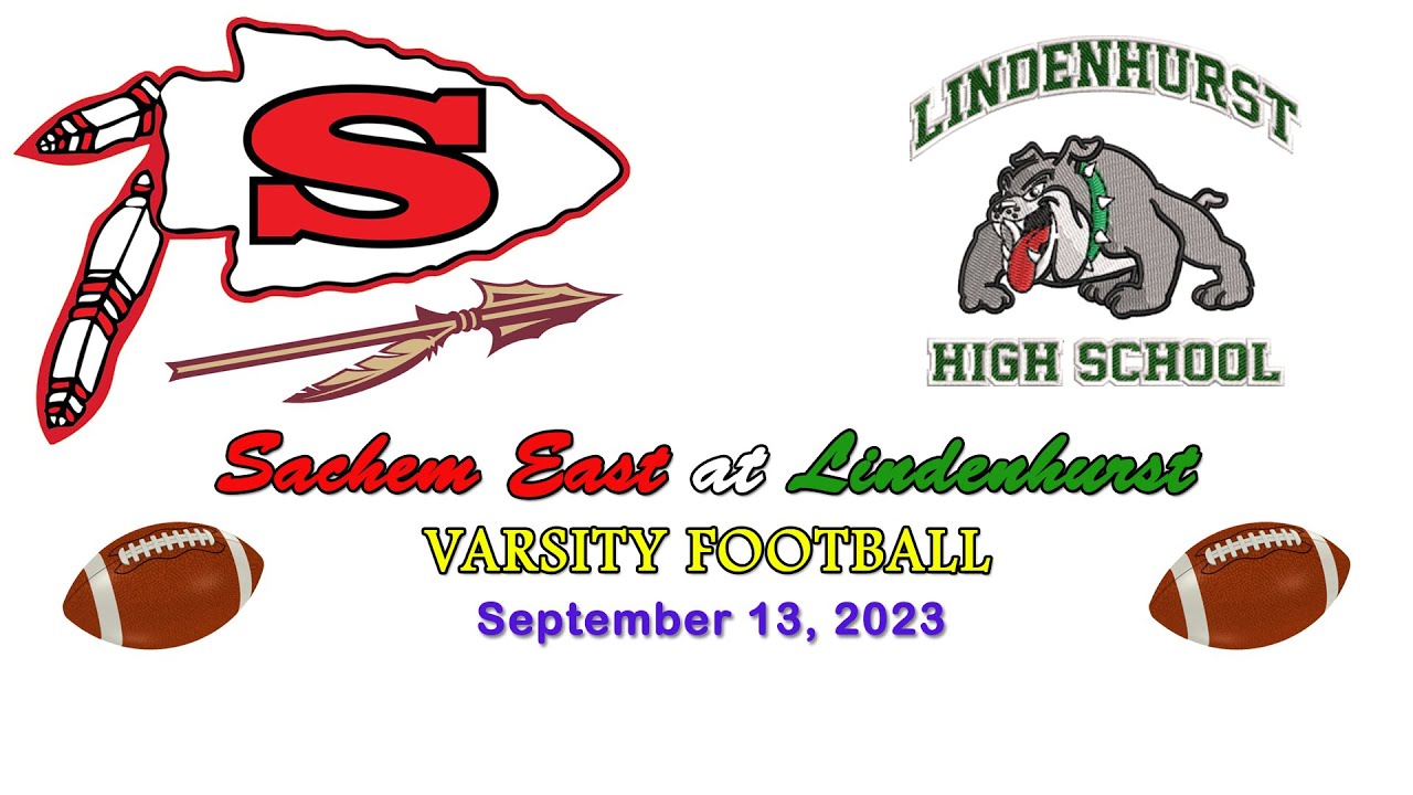 Sachem East Football at Lindenhurst - 9/13/2023 - YouTube