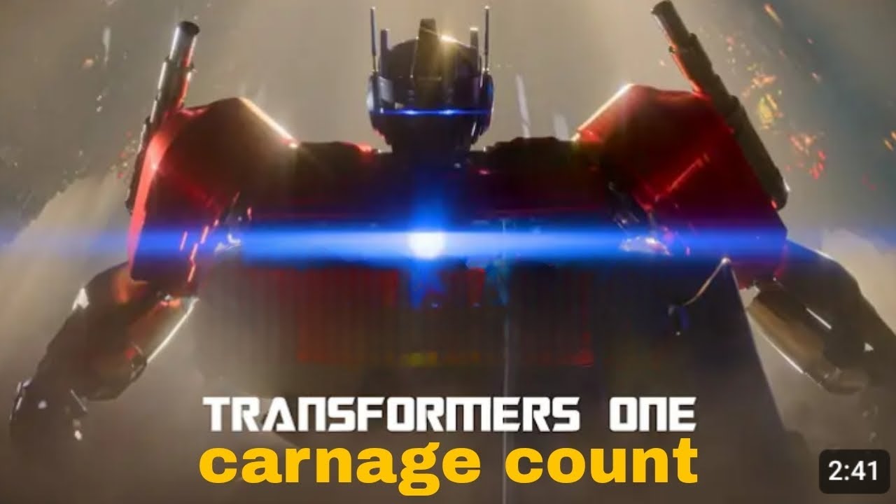 Transformers one (2024) carnage count - YouTube