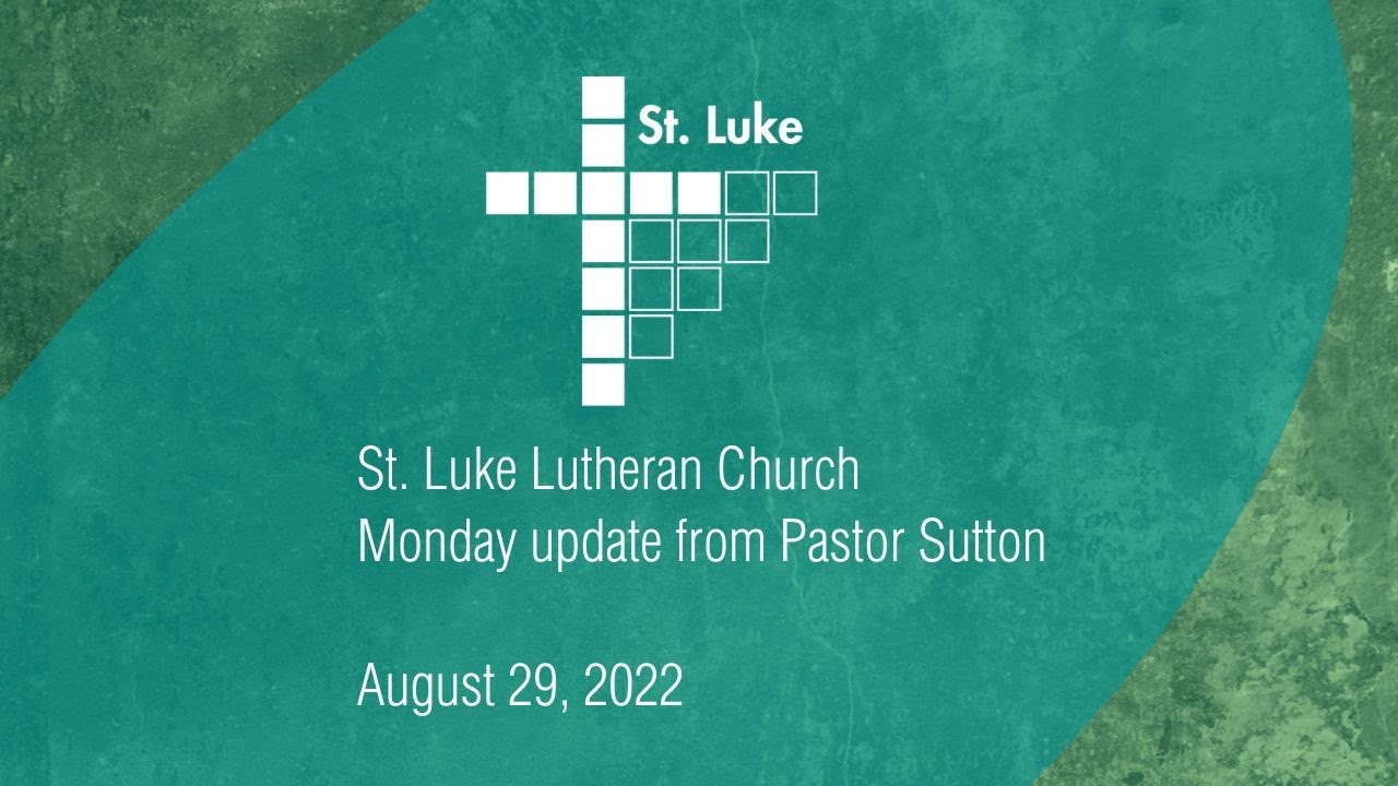 Monday Update with Pastor Sutton - August 29, 2022 - YouTube
