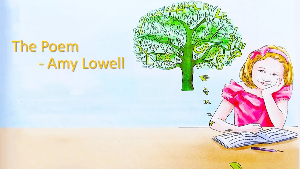 Class 6 (New Oxford Modern English) Poem _ The Poem - Amy Lowell - YouTube