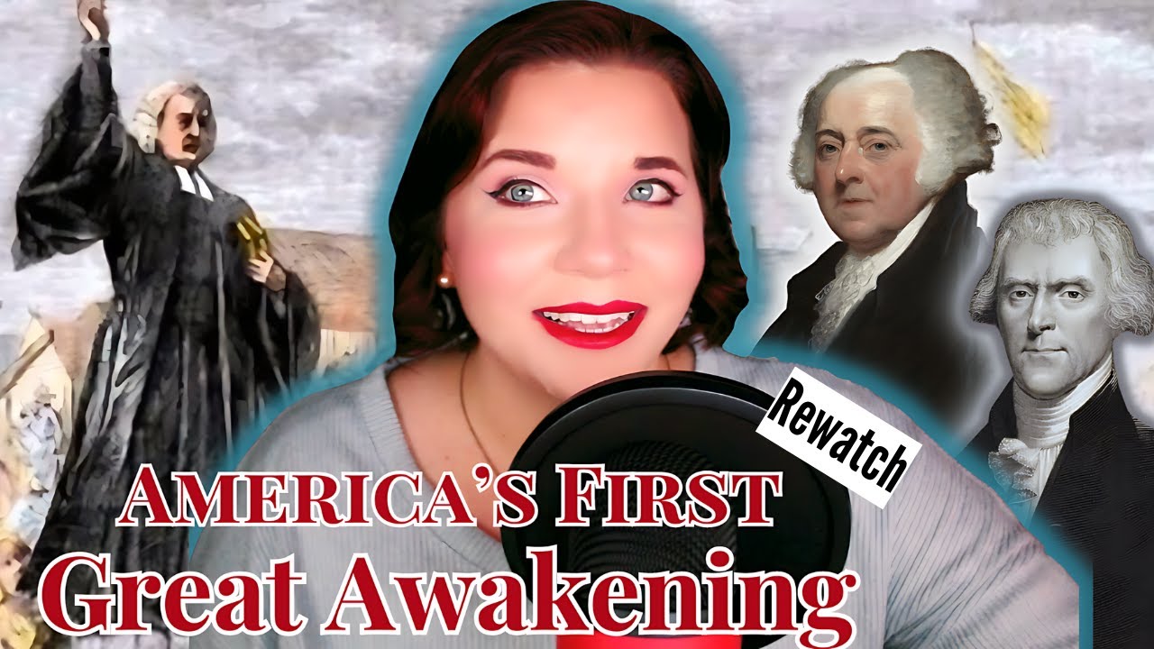 Unveiling the Impact of the First Great Awakening - YouTube