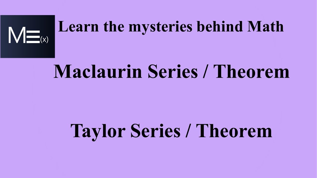 Maclaurin & Taylor Series | Power Series Expansion | FSc Part 2 Math ...