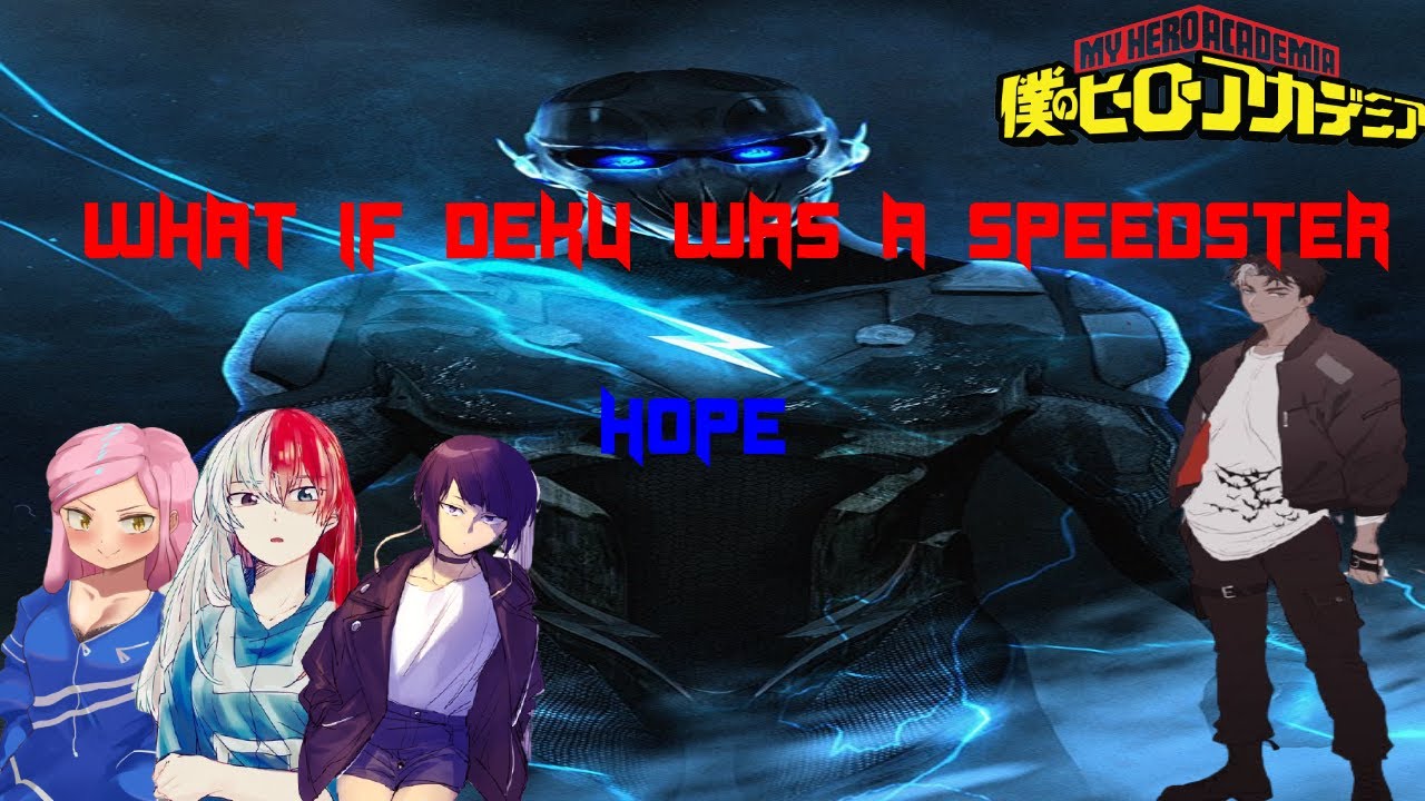 what if deku was a speedster - YouTube