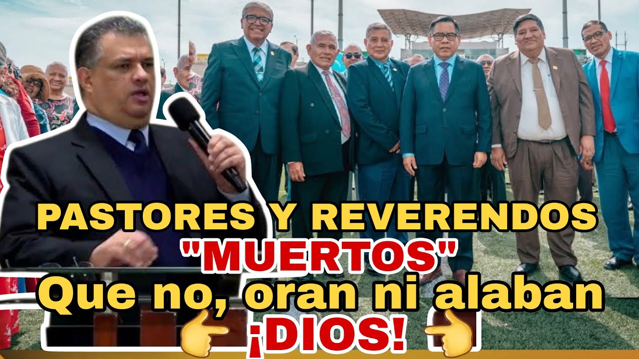 Pastores y Reverendos💀🪦 "MUERTOS"⚰👈que no oran y alaban a ¡DIOS!😱 Rev ...