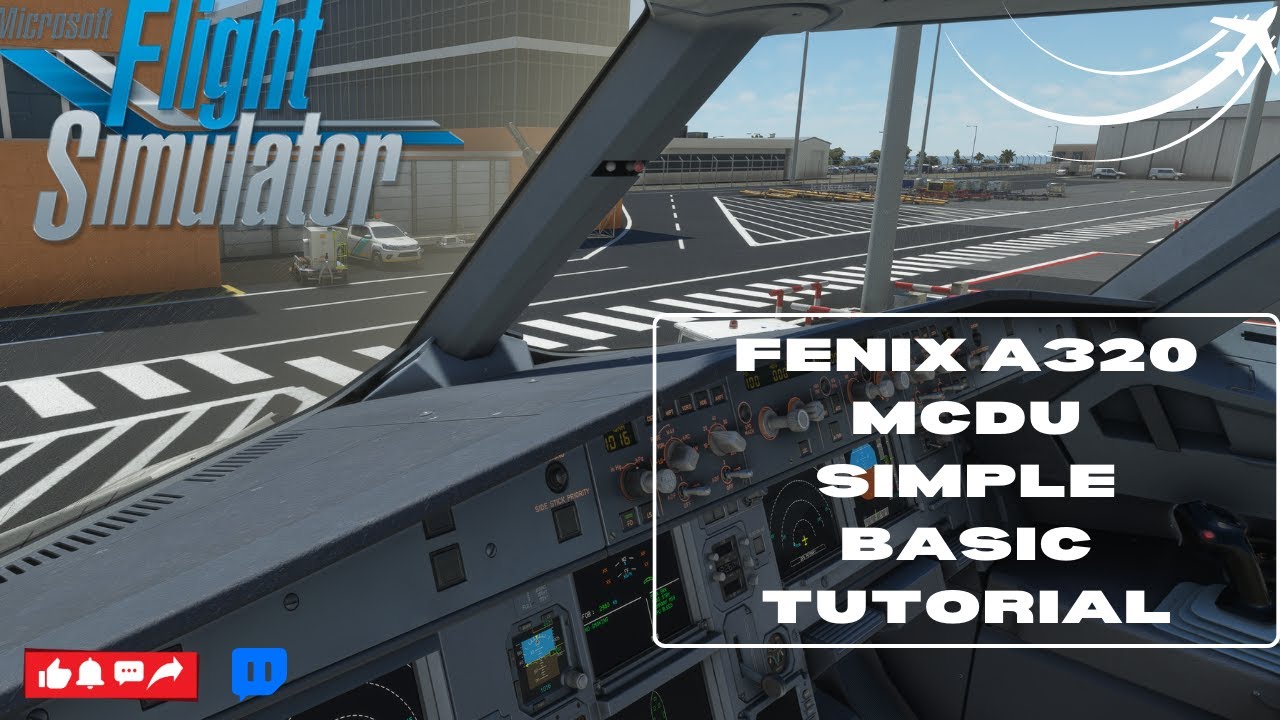MFS2020 FENIX SIMPLE MCDU TUTORIAL - YouTube