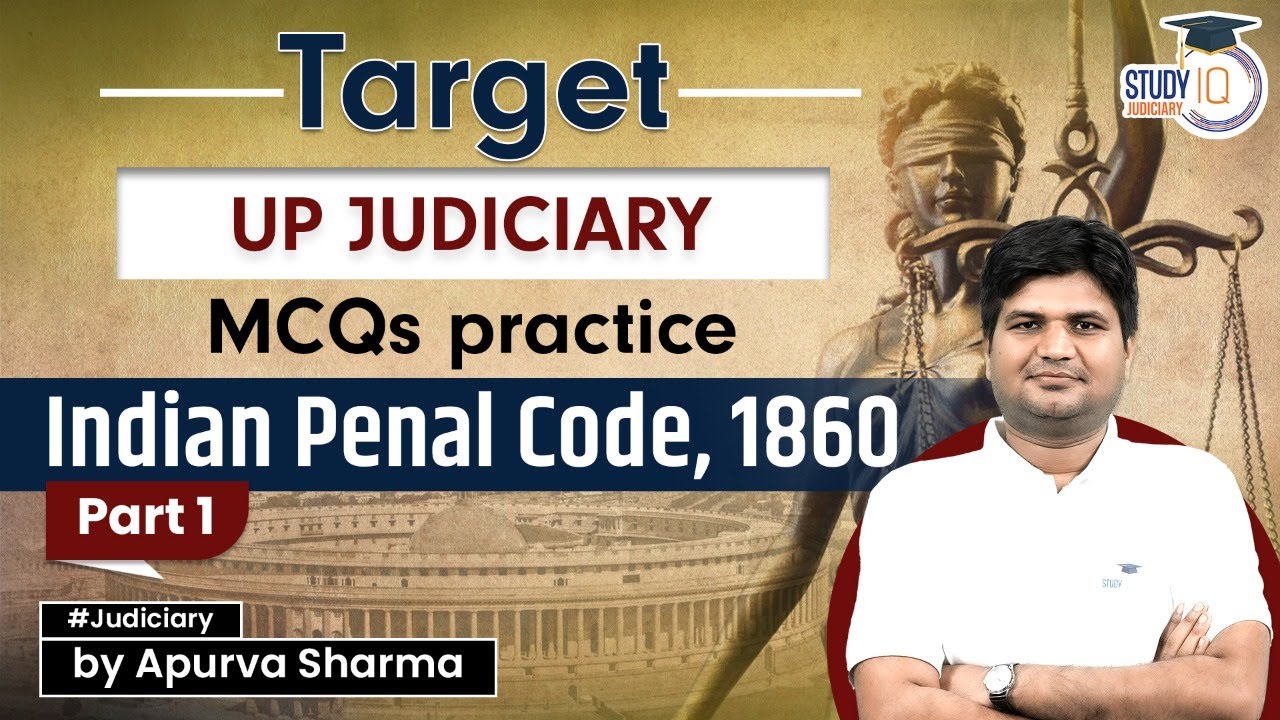 INDIAN PENAL CODE, 1860 MCQs practice #judiciary# Target UP Judiciary ...