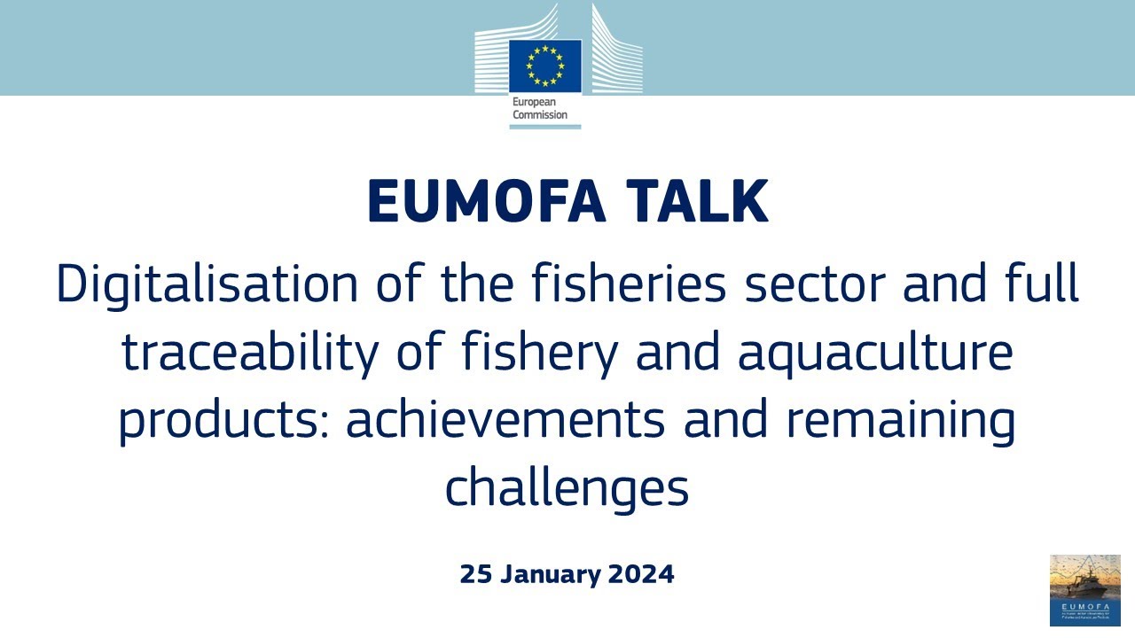 EUMOFA Talk: Digitalisation and traceability of the fisheries and ...