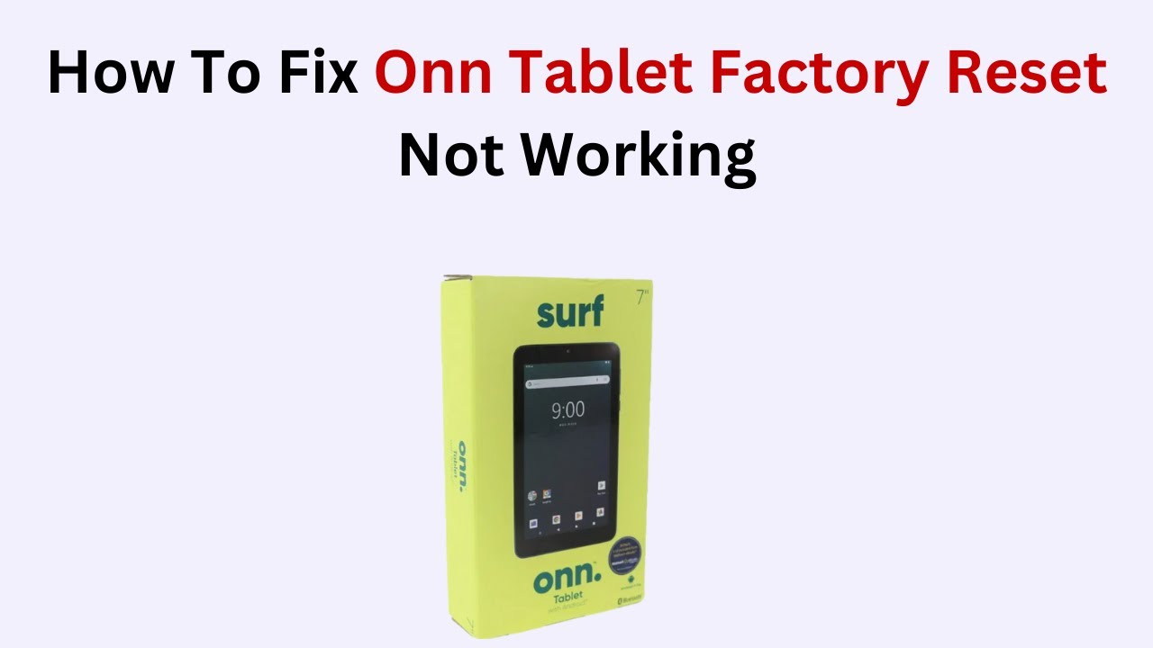 How To Fix Onn Tablet Factory Reset Not Working - YouTube