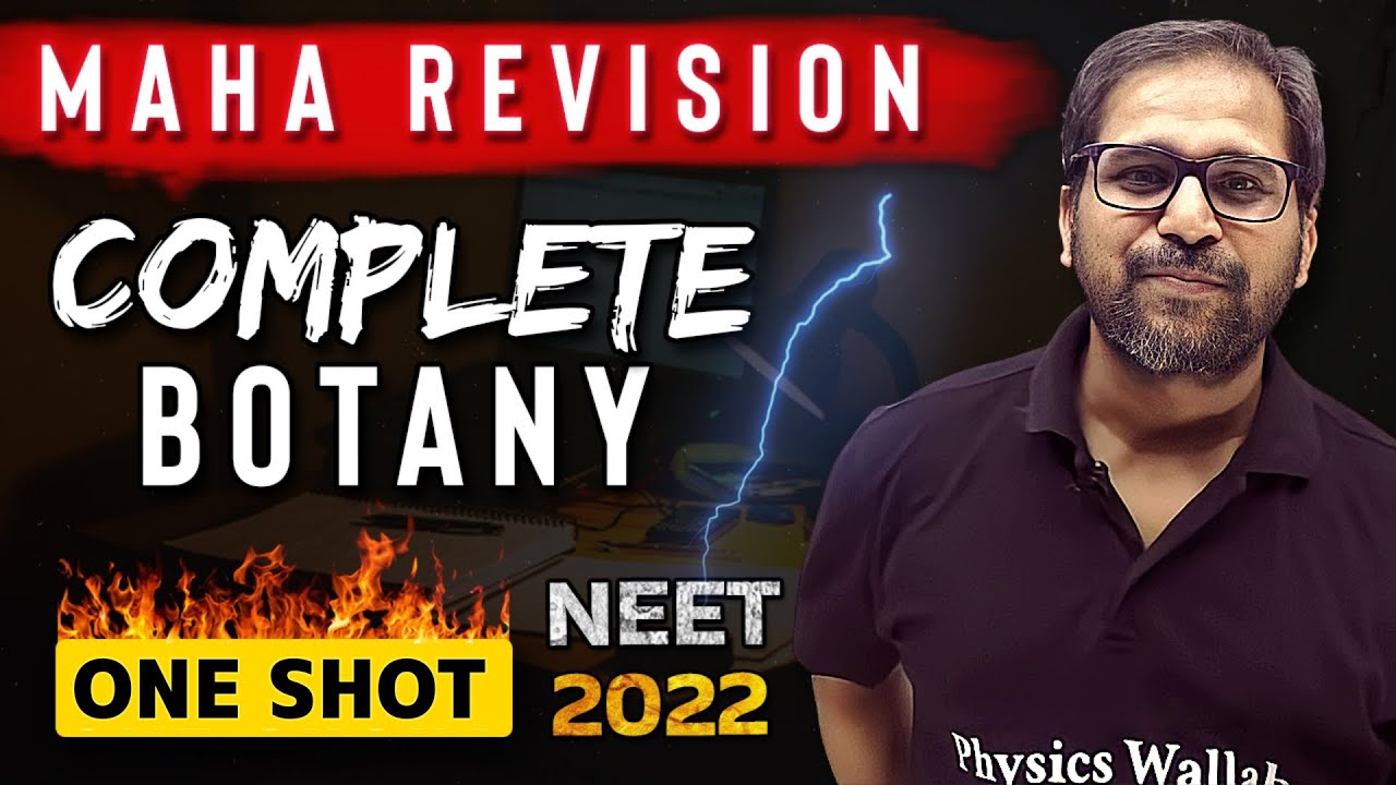 Most POWERFUL Revision for NEET 2022 || Complete BOTANY in 1 Shot 💥 ...