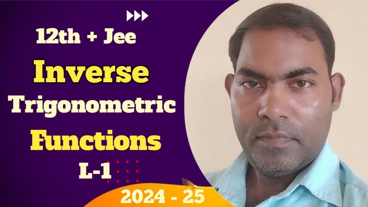 Class 12 Maths Inverse Trigonometric Functions | CBSE Maths Class 12 ...