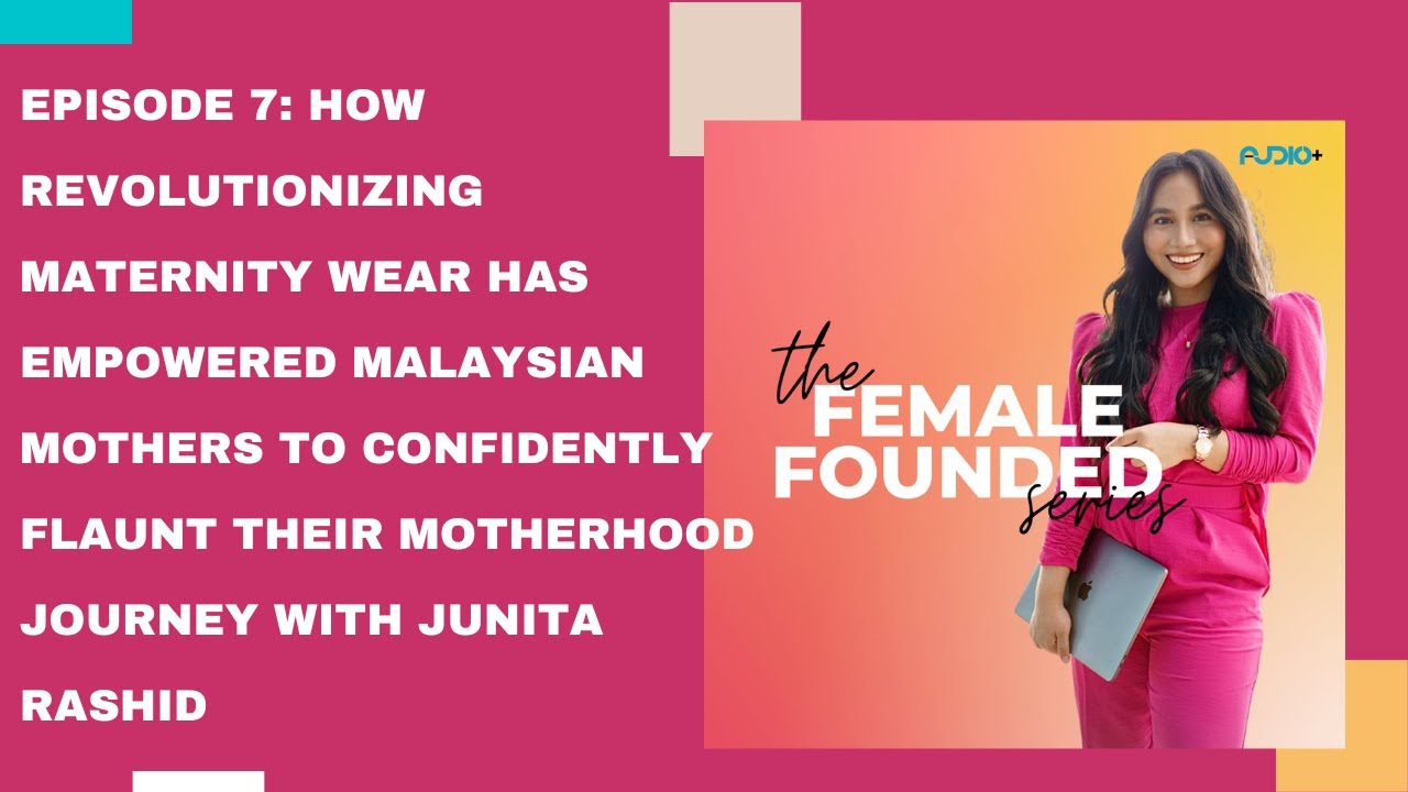 The Female Founded Series EP7 - YouTube