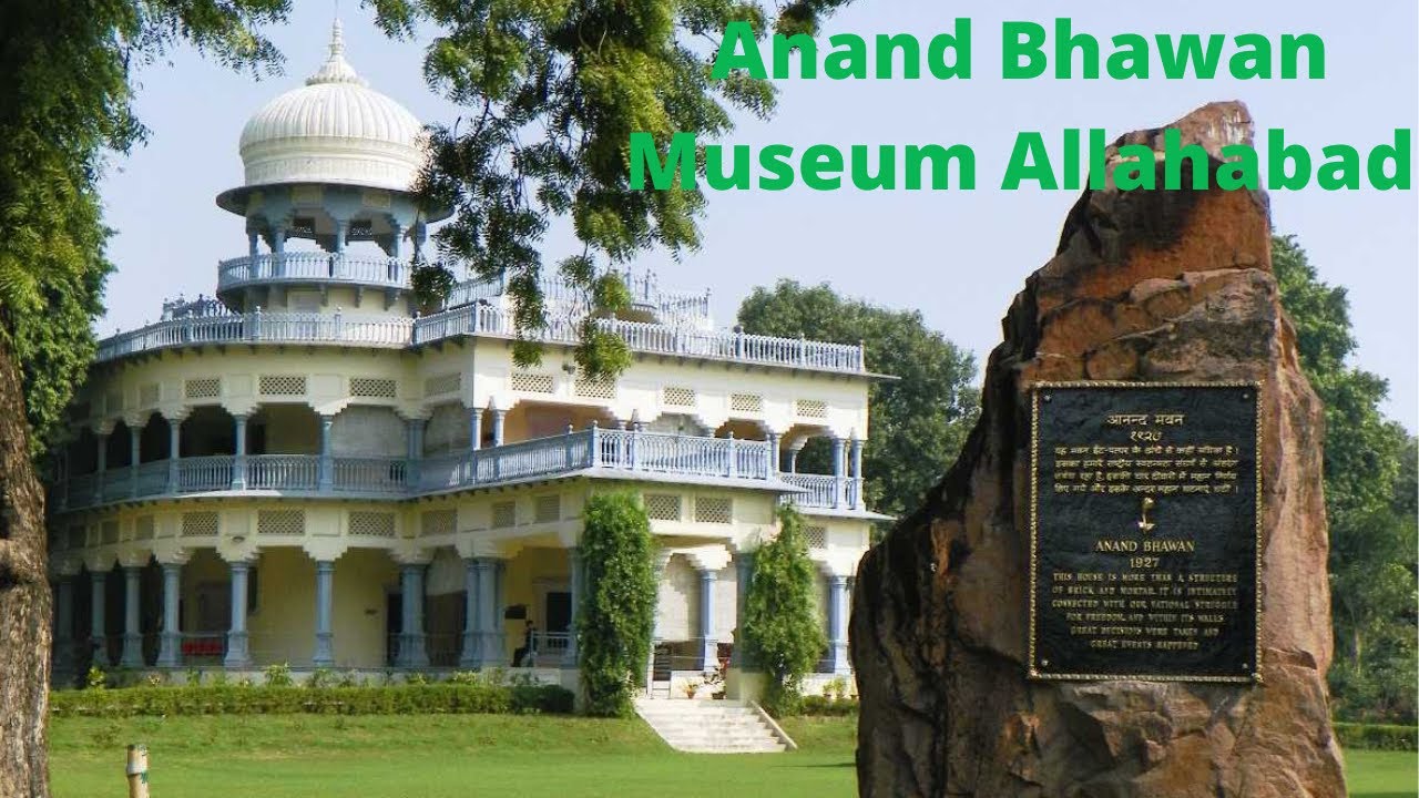 Jawaharlal Nehru House। Anand Bhawan Museum Allahabad - Part - I आनंद ...