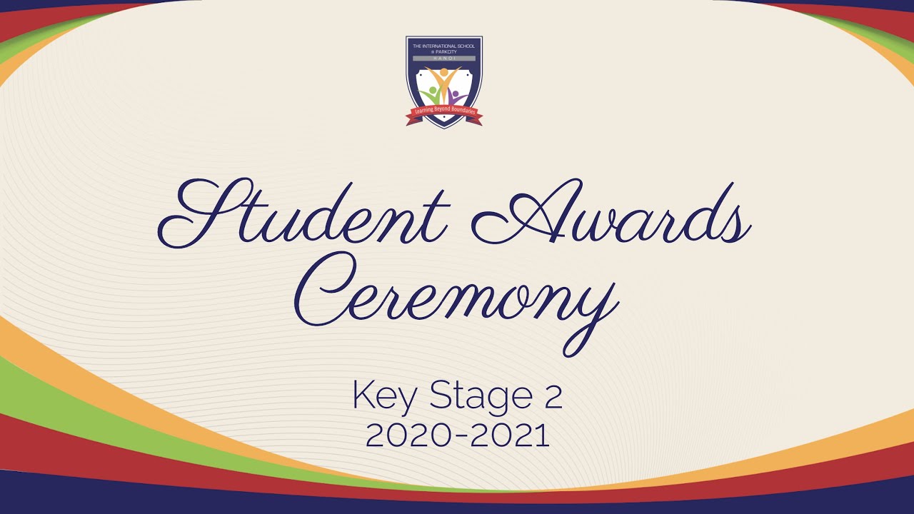 Key Stage 2 - Student Awards Ceremony - YouTube