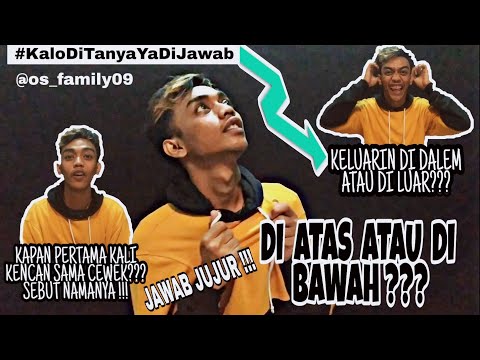 JAWAB JUJUR !!! KELUARIN DI DALEM APA DI LUAR ??? || DI ATAS APADI BAWAH ??? #KaloDiTanyaYaDiJawab