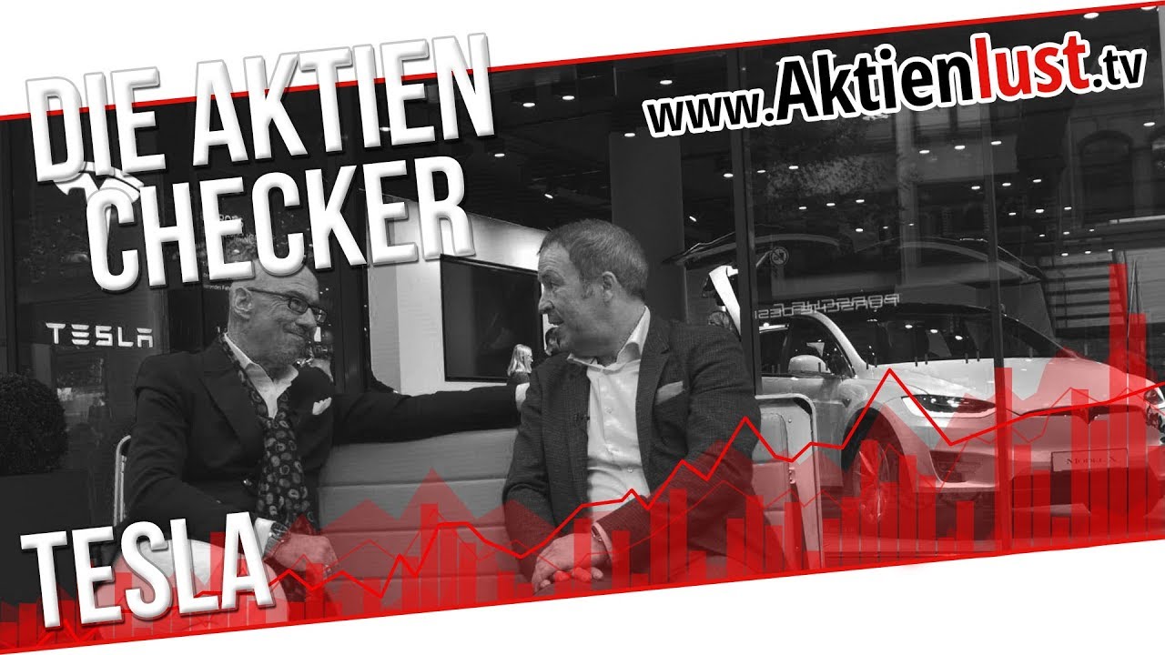 AKTIENLUST | Die Aktien-Checker | Tesla - YouTube