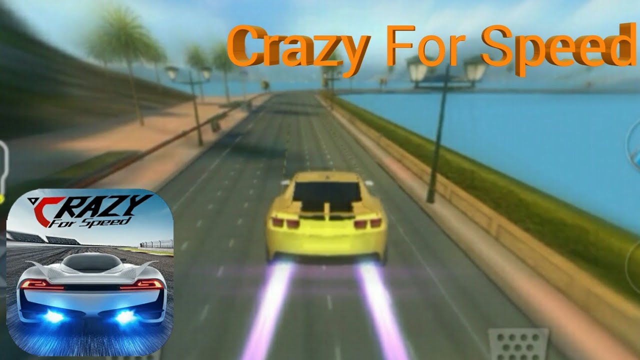 Crazy For Speed [Android] Gameplay - YouTube