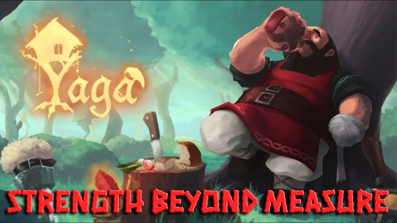 Yaga - Part 1 - Strength Beyond Measure - Questing for the Golden Apple ...