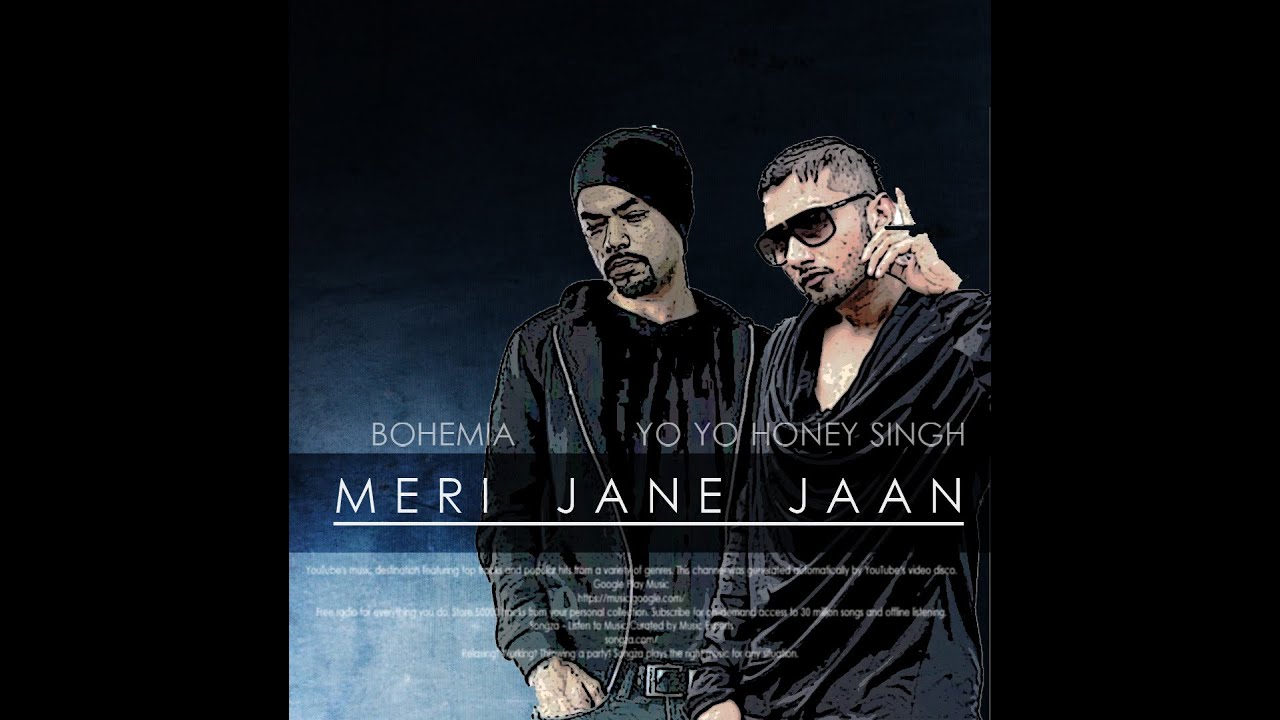 Meri Jane Jaan Full Audio Song | Bohemia | Yo Yo Honey Singh | Latest ...