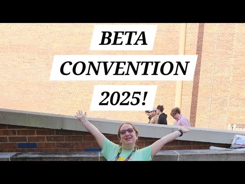 BETA CONVENTION 2025!!! (MY LAST CONVENTION) - YouTube