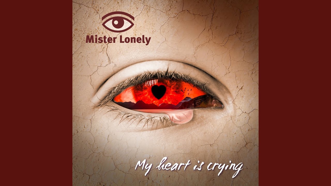 My Heart Is Crying (Radio Version) - YouTube