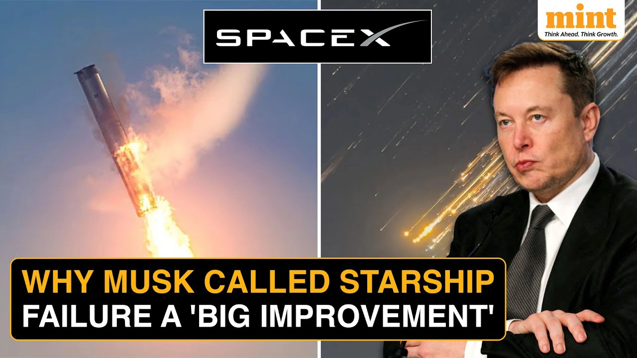SpaceX Starship's 9th Test Flight Ends In Failure — But Musk Isn’t ...
